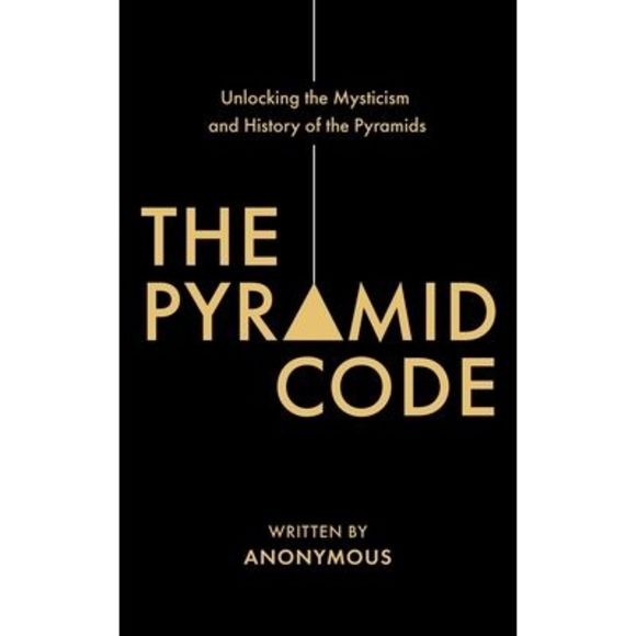 Jason Shurka | Other | The Pyramid Code Unlocking The Mysticism And ...